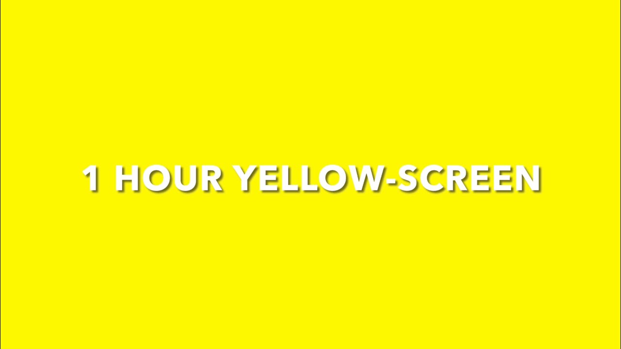 Yellow Screen For One Hour (No Ads) - YouTube