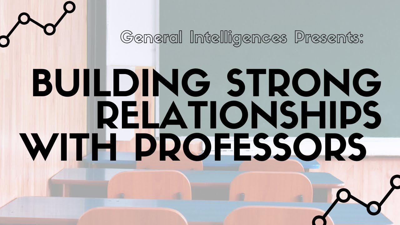 Building Strong Relationships with Mentors and Professors - YouTube