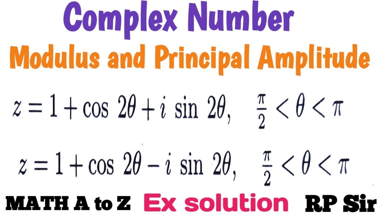 Modulus and Principal Amplitude of complex number z=1+cos(2@)+isin(2 ...