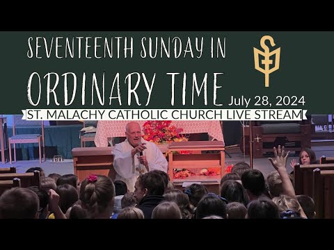 Seventeenth Sunday in Ordinary Time - YouTube