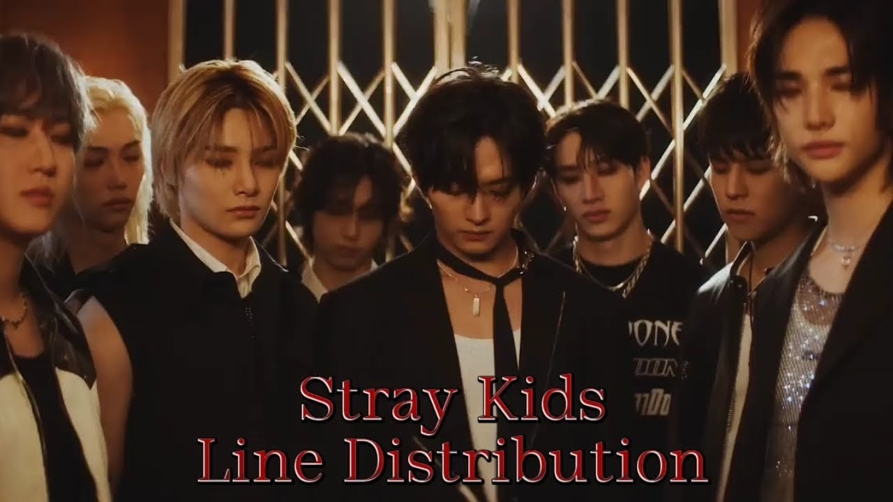 Stray Kids "Stray Kids" | Line Distribtuion - YouTube Music