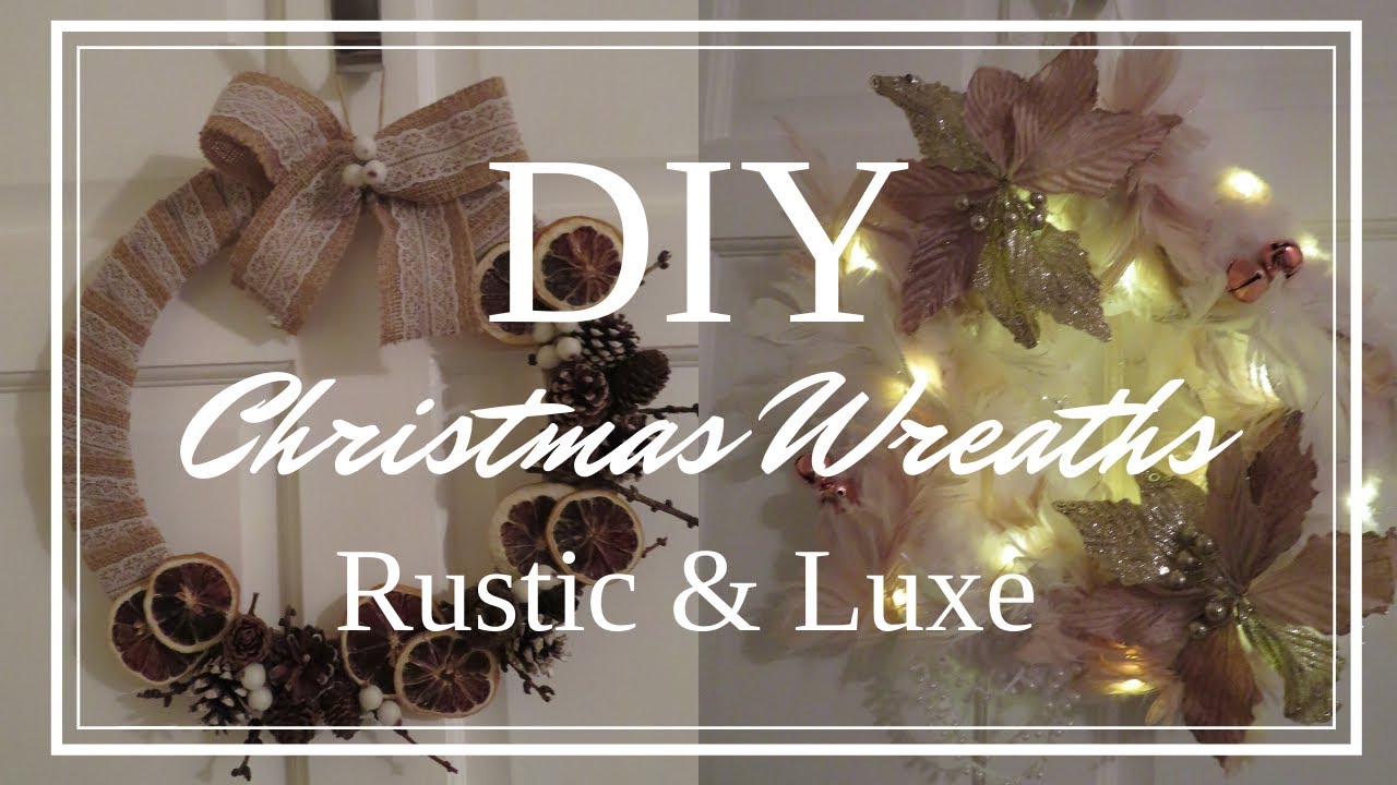 DIY Christmas Wreaths | Two ways - Rustic and Luxe | Aimsy's Antics ...