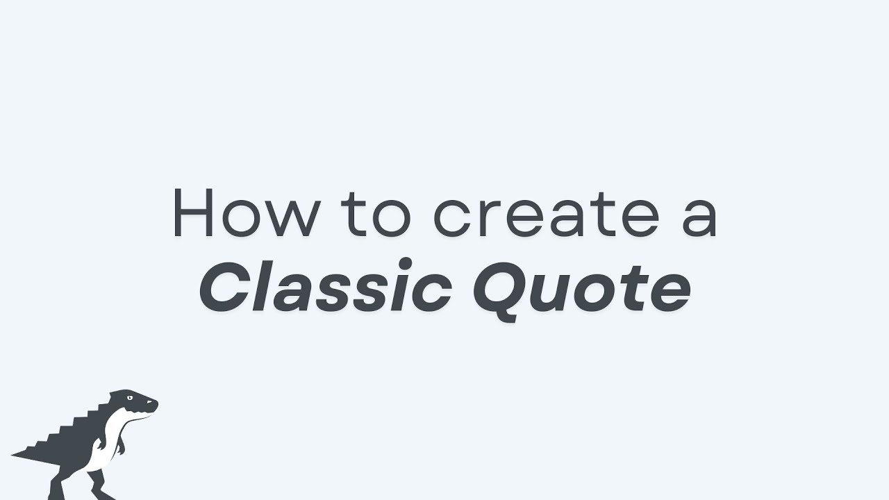 How to Create a Classic Quote - YouTube