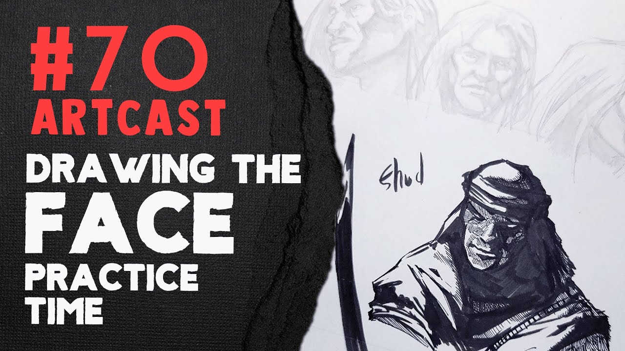 #70 Drawing the Face: Practice Time - YouTube
