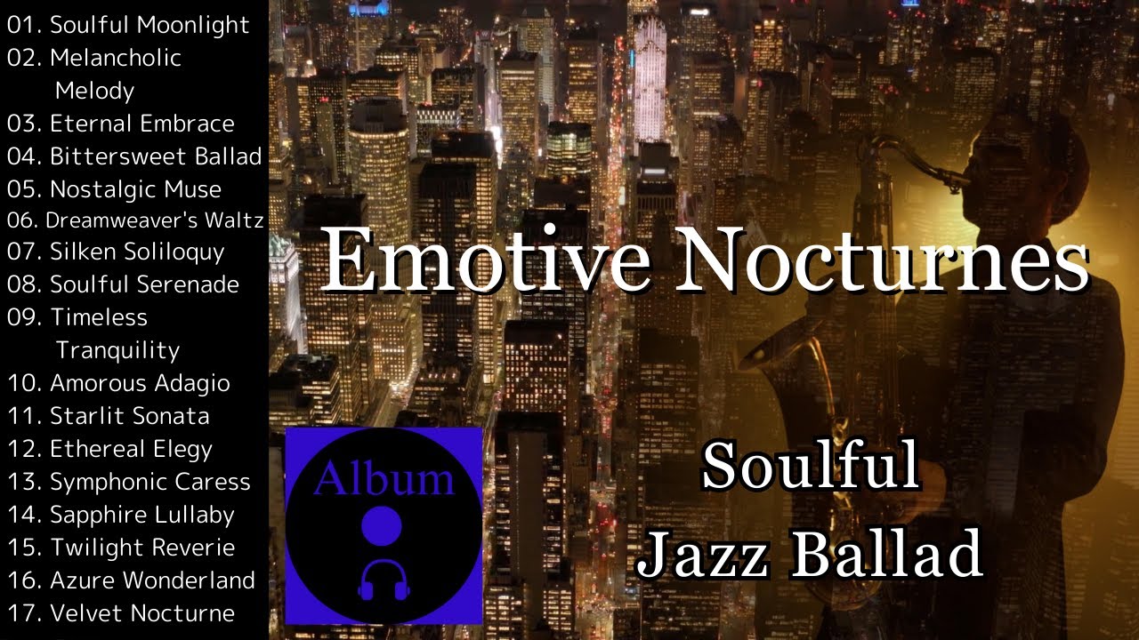 Soulful Jazz Ballad Album : Music Video Collection : Mayer - YouTube