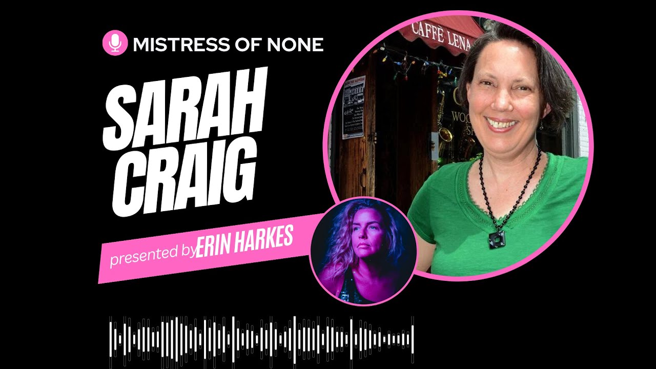 Mistress of None: Sarah Craig! - YouTube