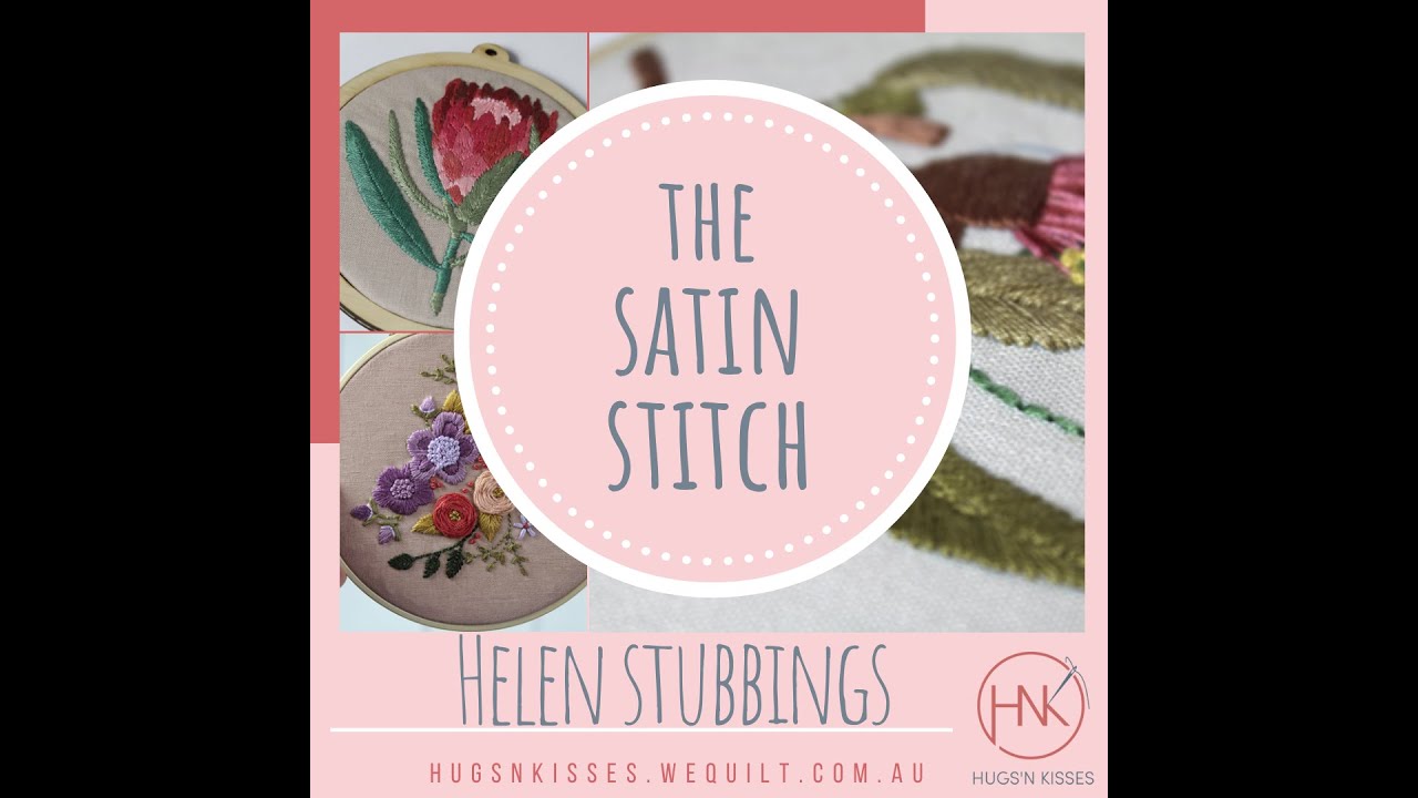 Broidery Basics - the Satin stitch by Helen Stubbings of Hugs 'n Kisses ...