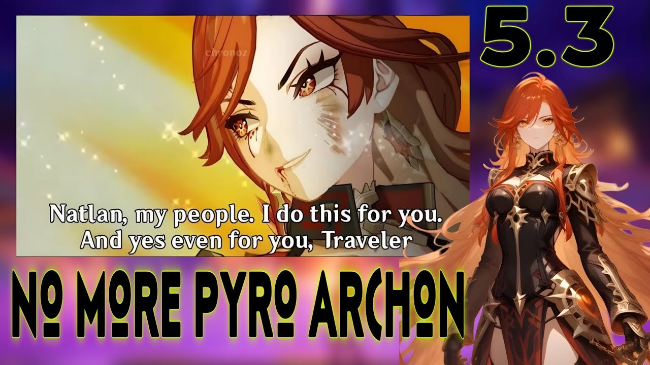 NEW LEAKS !! NO MORE PYRO ARCHON | MAVUIKA SACRIFICE HERSELF - Genshin ...