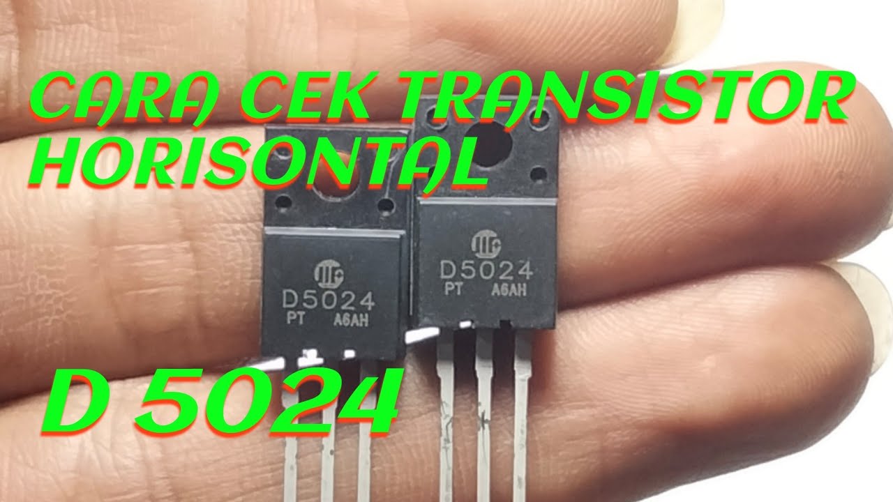 Cara cek transistor horisontal D 5024 - YouTube