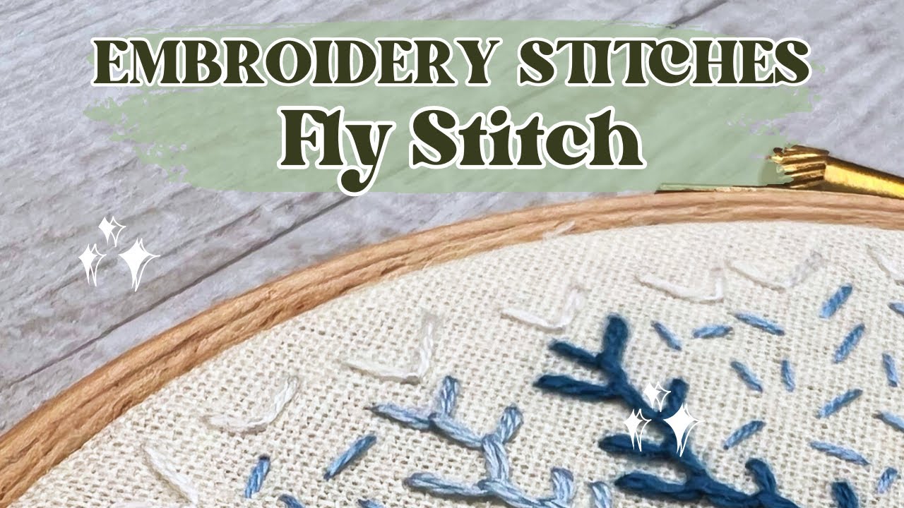 Fly stitch / Hand embroidery for beginners / / How to embroider for ...