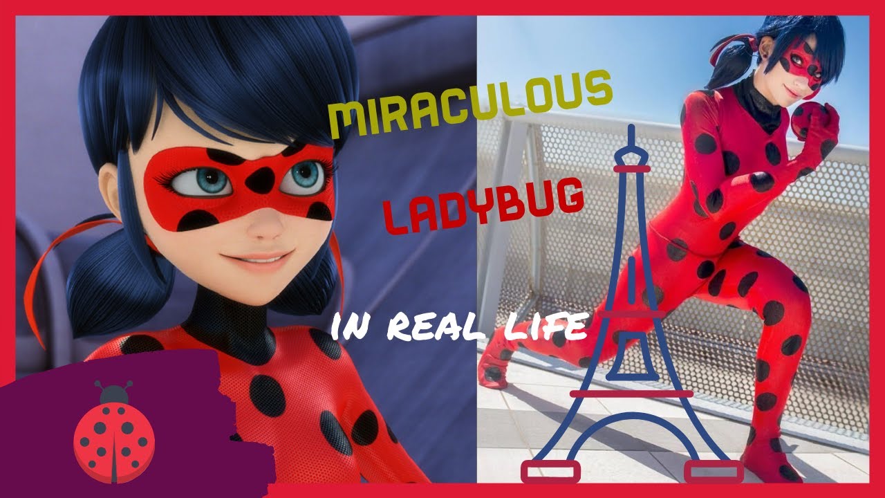 Miraculous Ladybug In Real Life# - YouTube