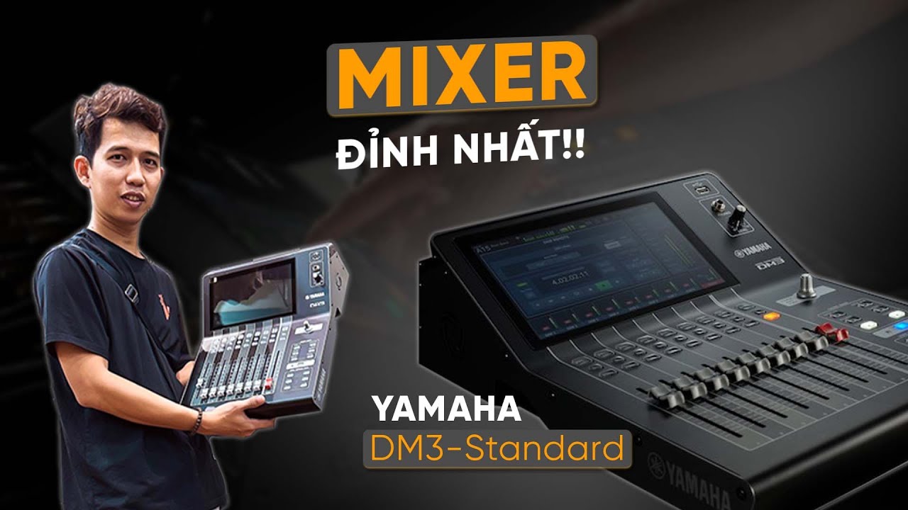 Yamaha Ra Mắt "SIÊU PHẨM MIXER DIGITAL DM3-Standard" Đáng mua nhất năm 2023 | Thiên Vũ Audio ...