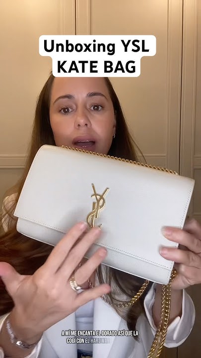 Unboxing Kate bag YSL #unboxing #ysl - YouTube