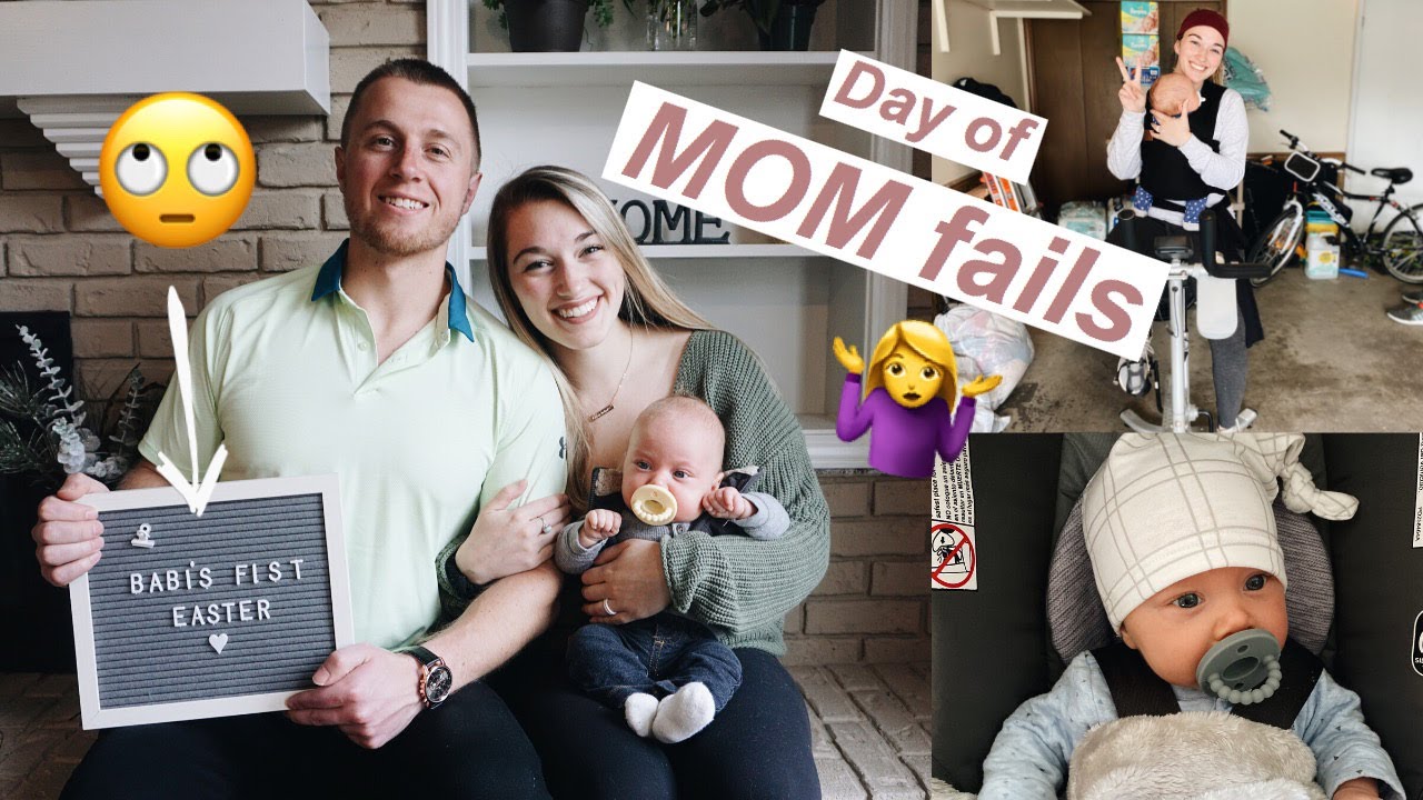 A FULL DAY OF MOM FAILS // & Baby's First Easter - YouTube