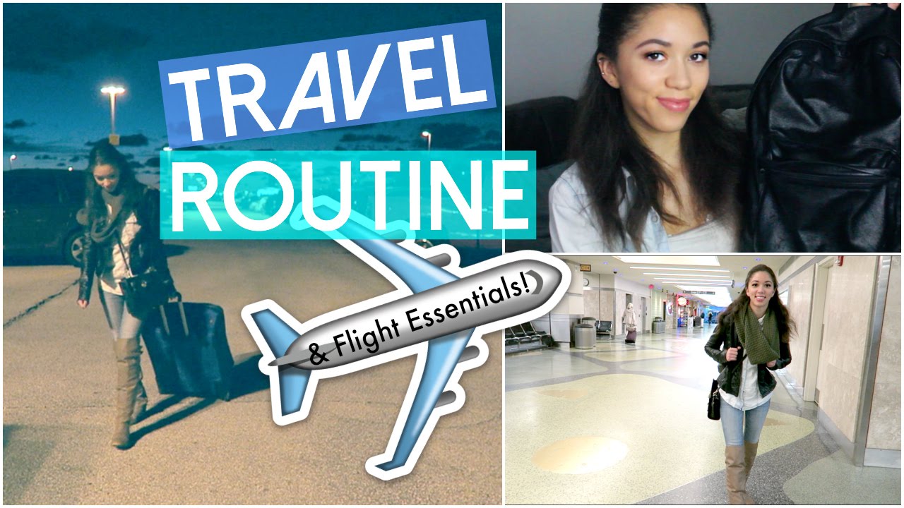 Travel Routine & Flight Essentials! Fall 2015 - YouTube