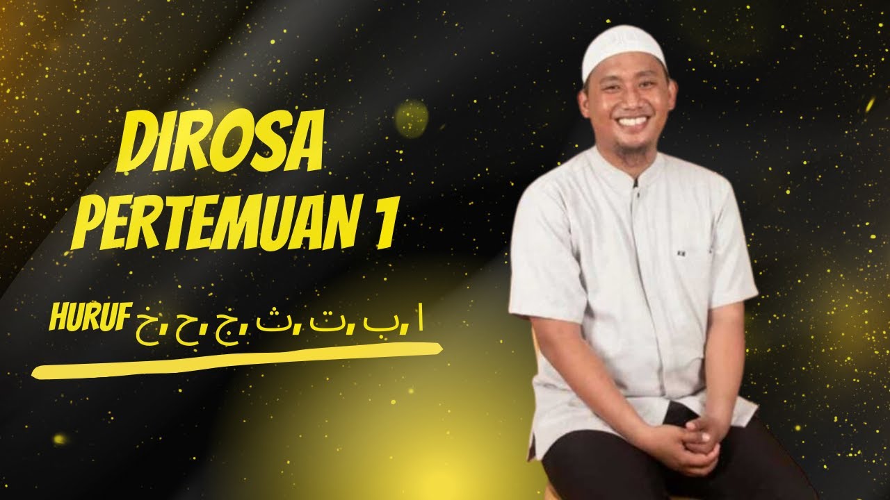 DIROSA Pertemuan 1, Pendidikan Alquran Orang dewasa - YouTube