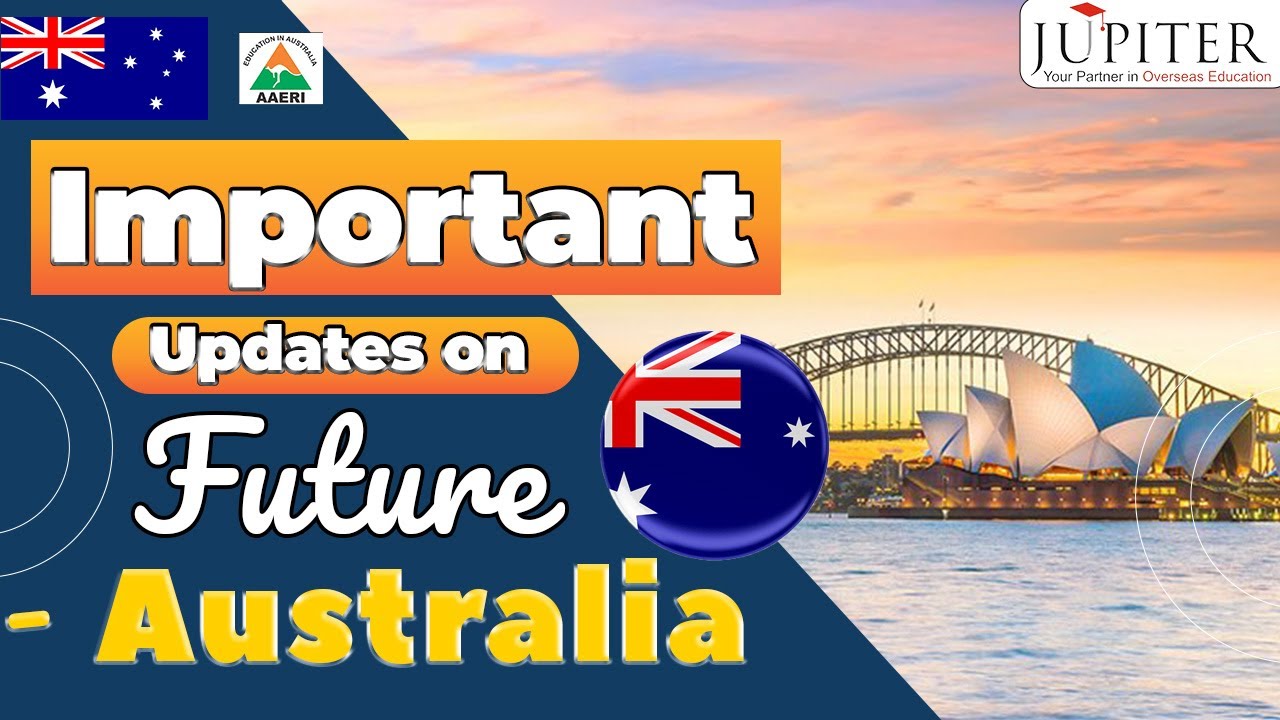 Important Updates on Future - Australia 🇦🇺 - YouTube