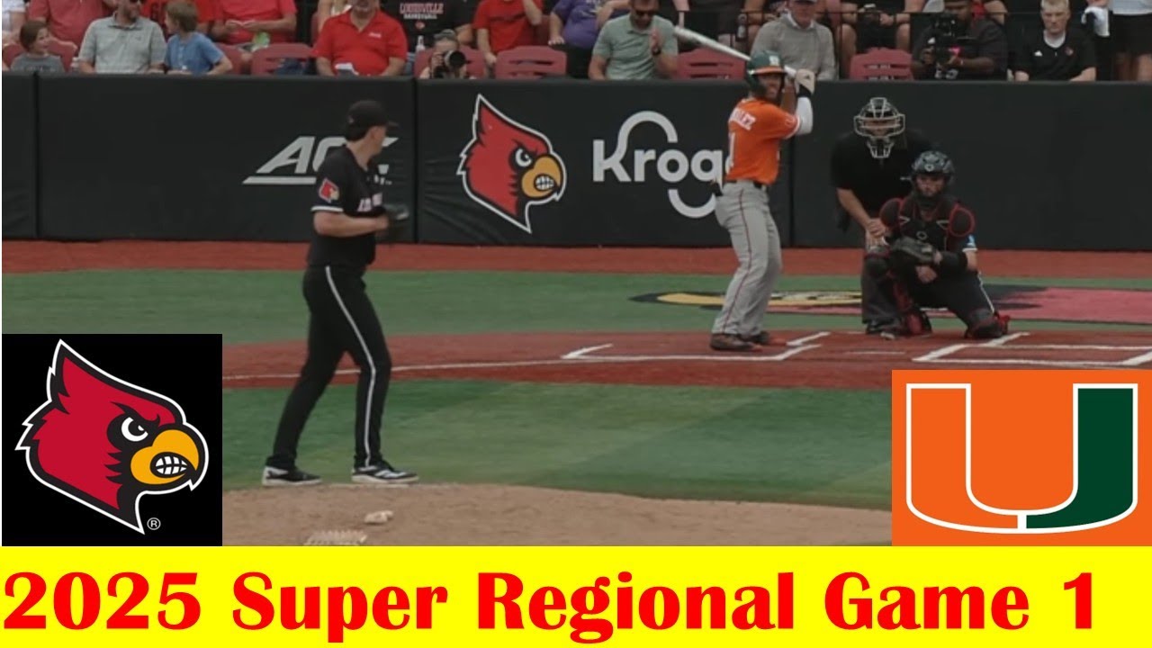Miami vs Louisville Baseball Highlights, 2025 NCAA Super Regional Game ...