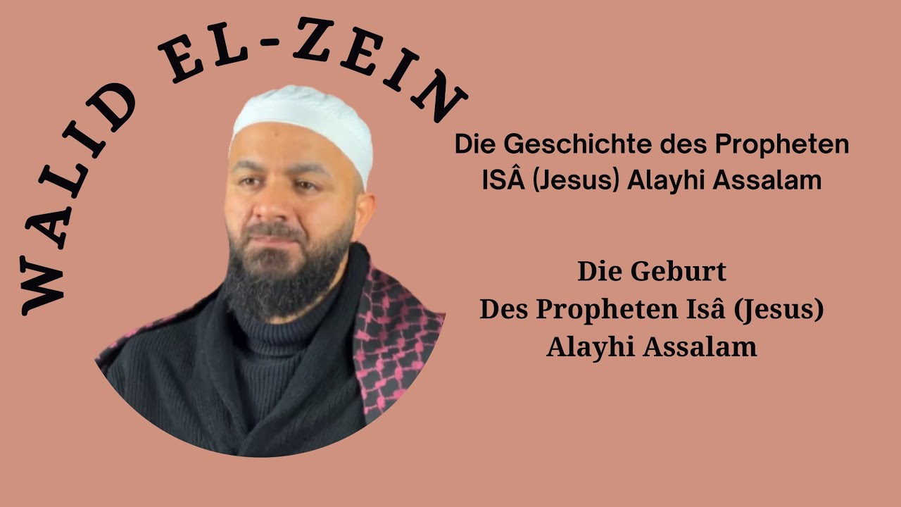 Die Geburt des Propheten Isâ (Jesus)ﷺ - YouTube