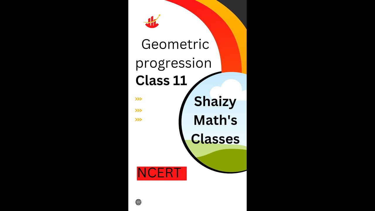 Geometric Progression (GP) class 11th maths - YouTube