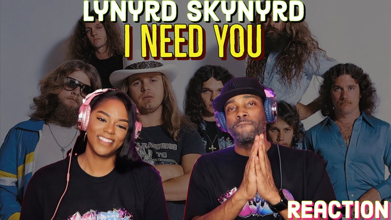 First Time Hearing Lynyrd Skynyrd - “I Need You” Reaction | Asia and BJ - YouTube