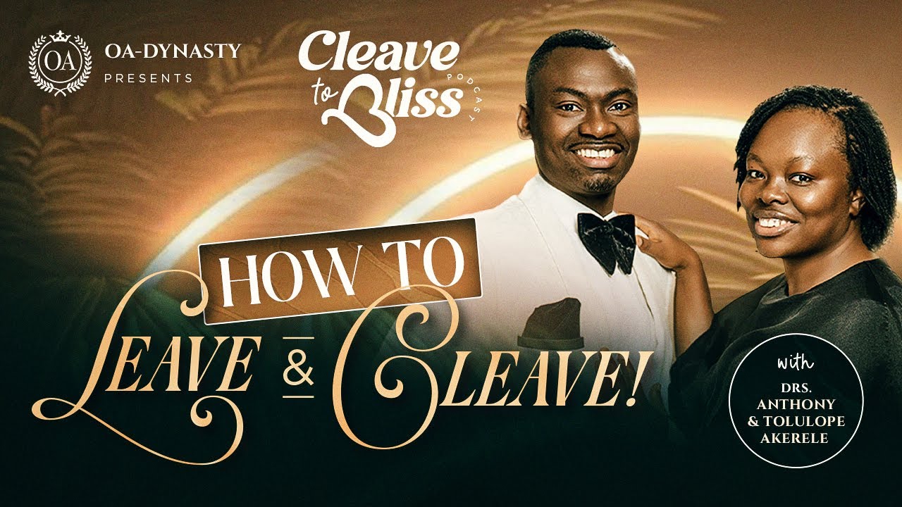 How to Leave and Cleave | Marriage | C2B Podcast Episode 8 - YouTube