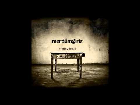Metin Yılmaz 'Sadece'