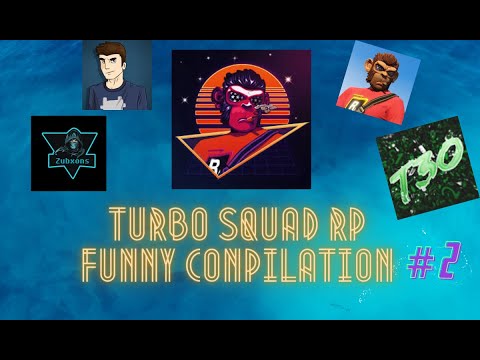 Turbo Squad RP S3 funny compilation#2 - YouTube