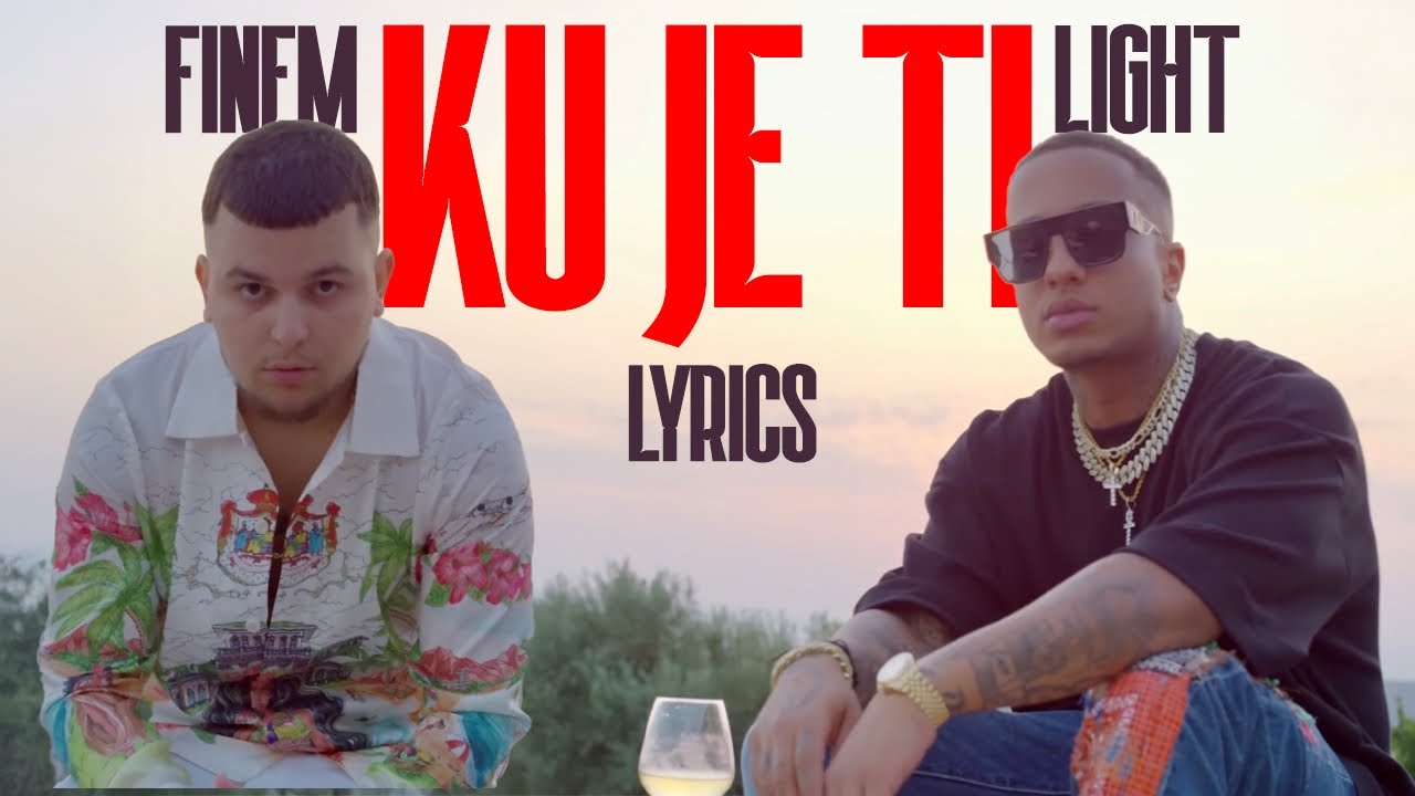 FINEM X LIGHT - KU JE TI [LYRICS VIDEO] - YouTube