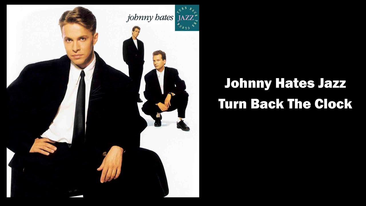 Johnny Hates Jazz - Turn Back The Clock - Album Review en Español - YouTube