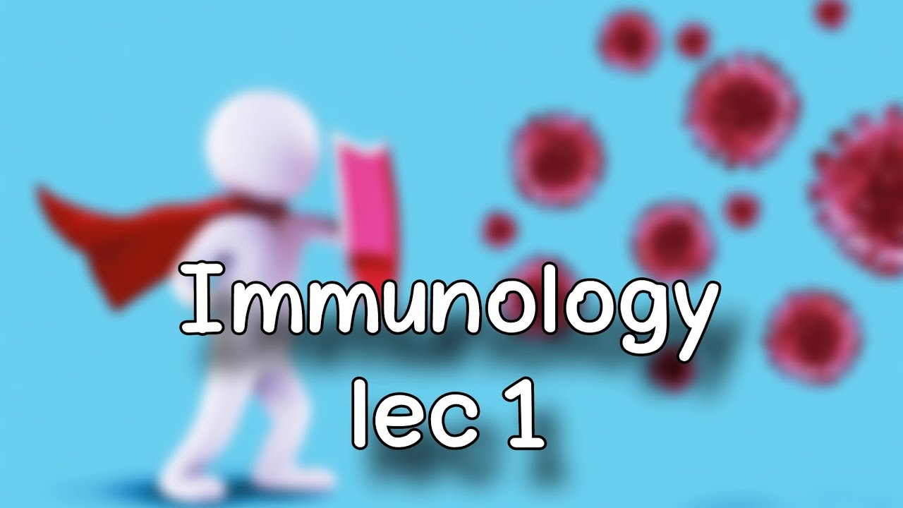 Immunology lec 1 | Introduction I. - YouTube
