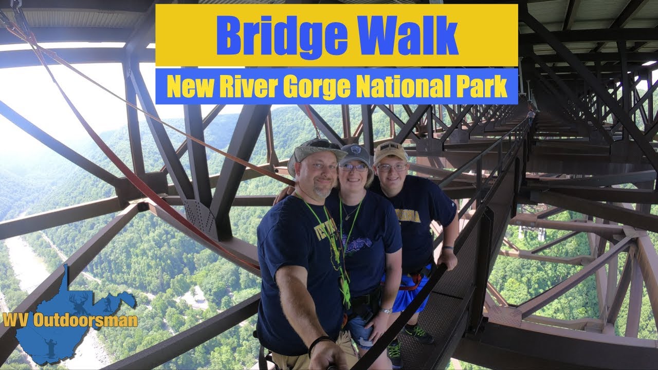 Bridge Walk, New River Gorge National Park WV - YouTube