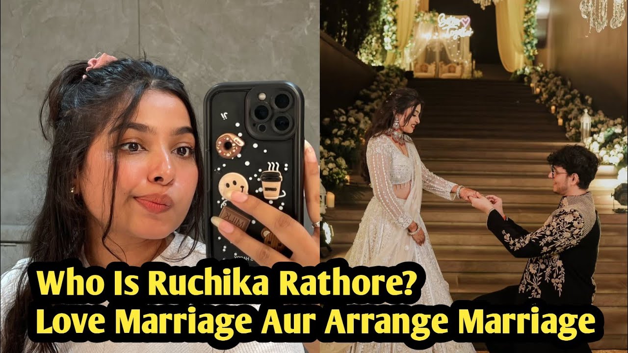 Triggered insaan Love Marriage Aur Arrange Marriage, Ruchika Rathore Koun Hai - YouTube