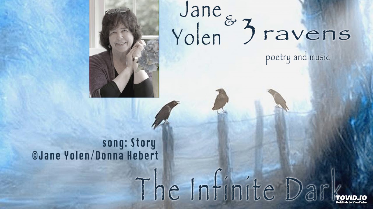 "Story" Jane Yolen Poem, music by Donna Hebert and 3 Ravens - YouTube