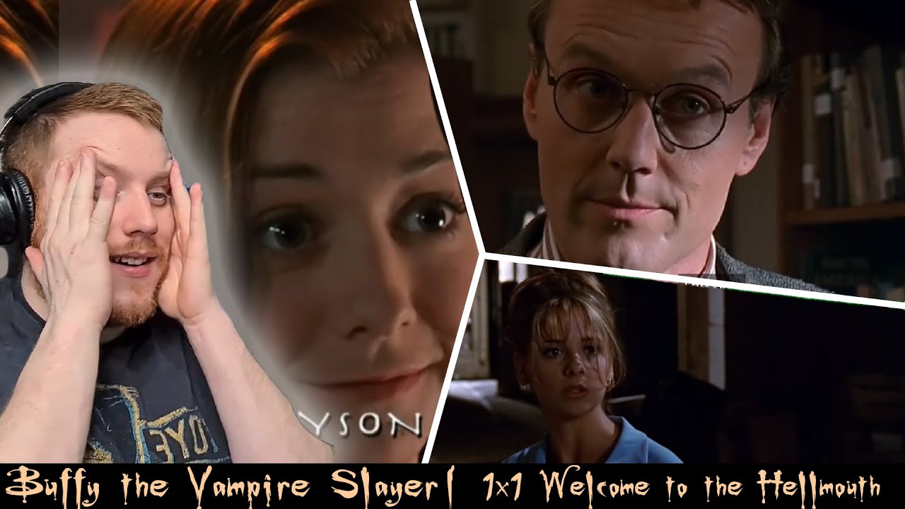First Time Watching Buffy the Vampire Slayer S1 Ep 1 Reaction - YouTube