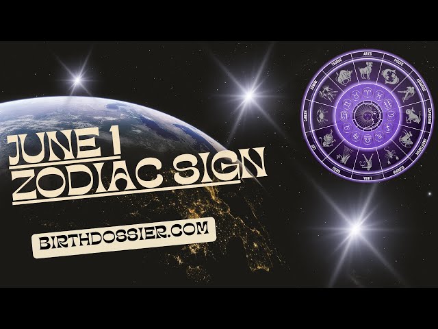What zodiac sign is june 1st - Horoscopeaz.com