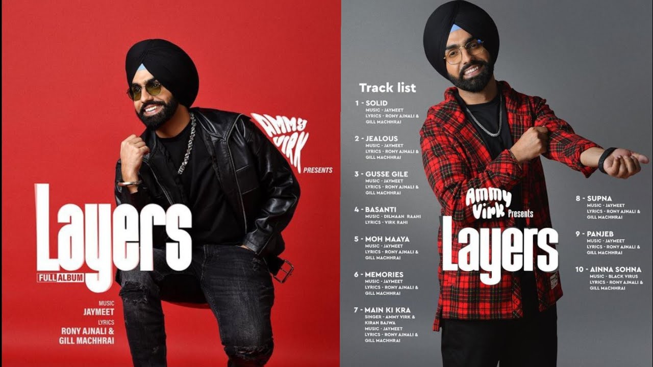 Layers - Ammy Virk ( Full Album ) | New Punjabi Songs 2023 - Ammy Virk ...
