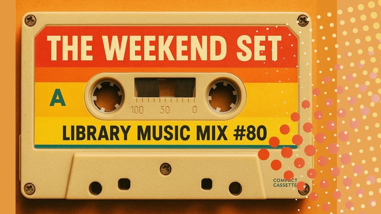 The Weekend Set #80 | A One Hour Library Music Mix - YouTube