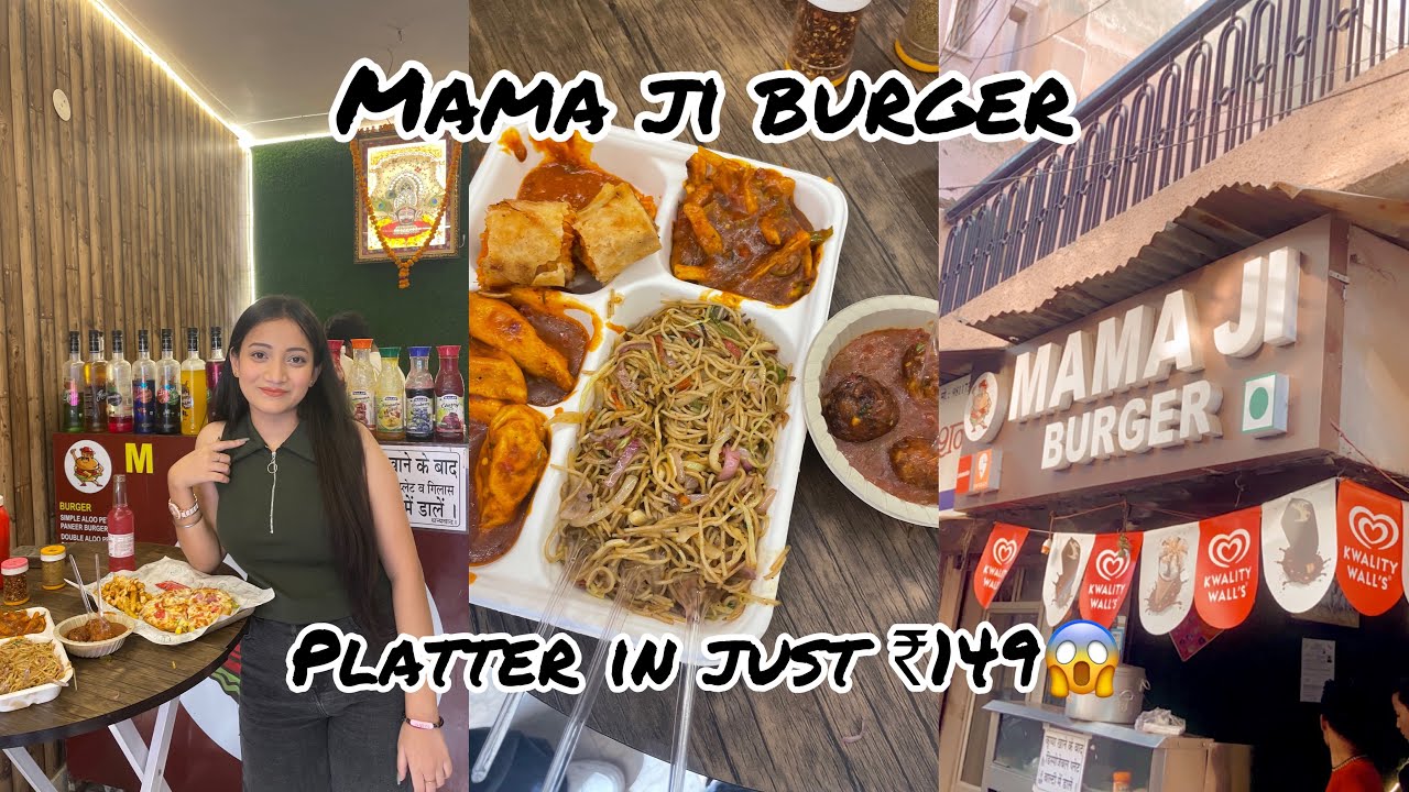 Mama ji spl unlimited platter in ₹149only😱||mama ji burger|| Chinese ...