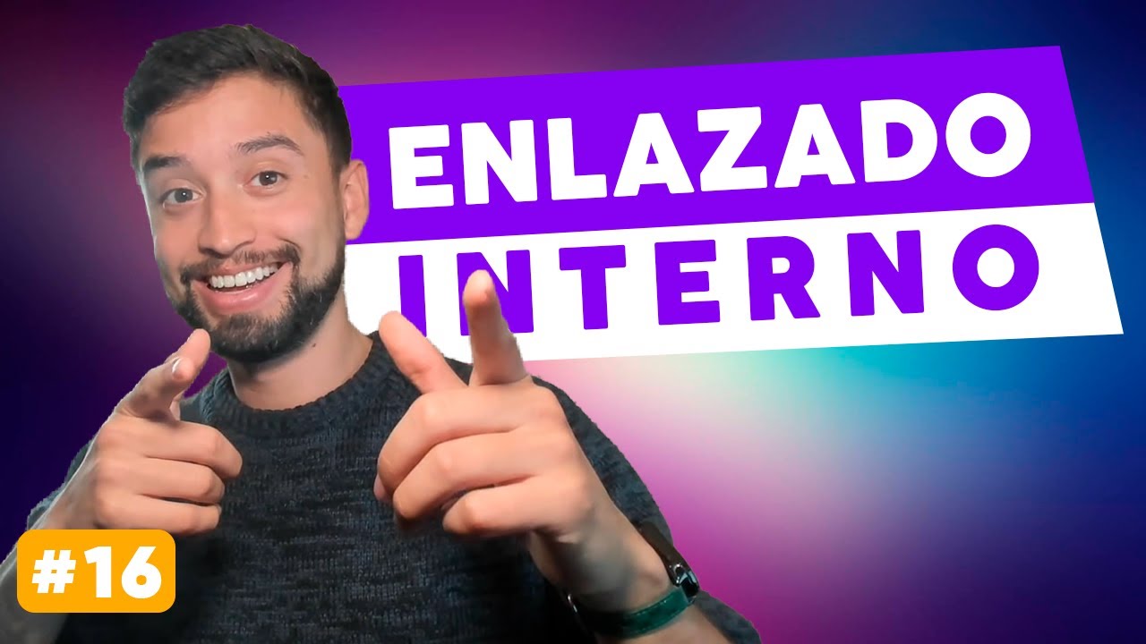 EL MEJOR ENLAZADO INTERNO (Interlinking) Para SEO Local 💯 - YouTube