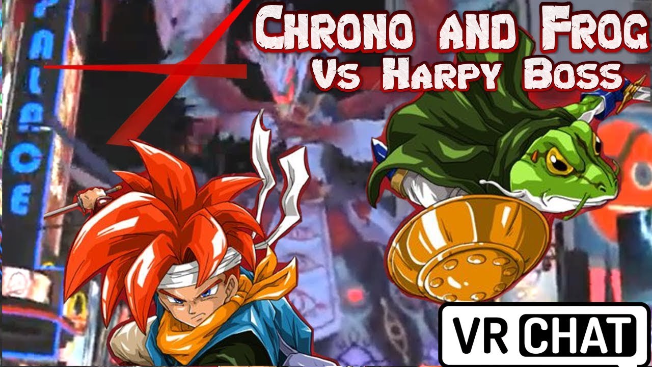 Chrono and Frog fight a Harpy Boss in VRchat! - YouTube