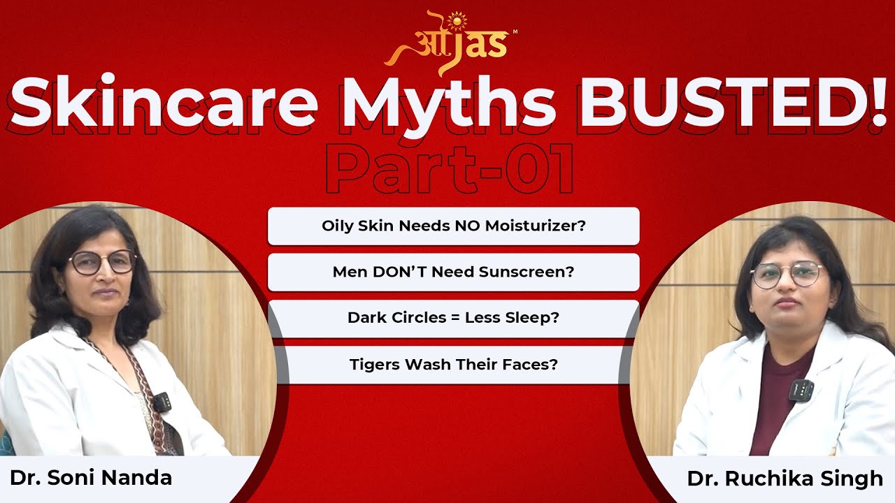 Skincare Myths BUSTED! | Oily Skin, Dark Circles & More | Dr. Soni & Dr ...
