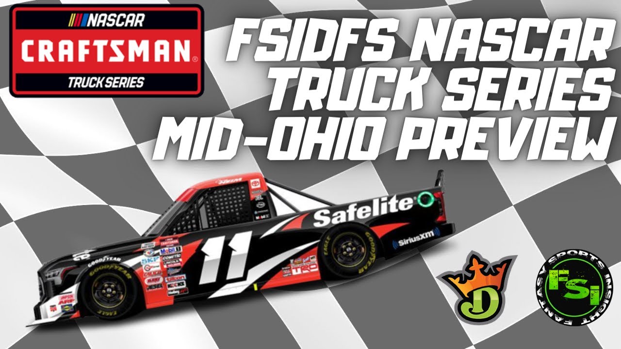 FSI NASCAR DFS Picks Show - Truck Series - O'Reilly Auto Parts 150 at ...