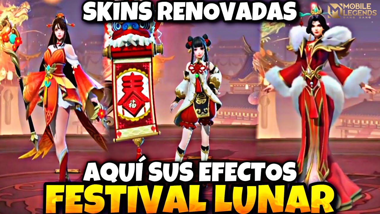 EFECTOS DE LAS SKINS “FESTIVAL LUNAR” RENOVADAS!!😎🔥SUPP CON ANGELA🔥MLBB ...