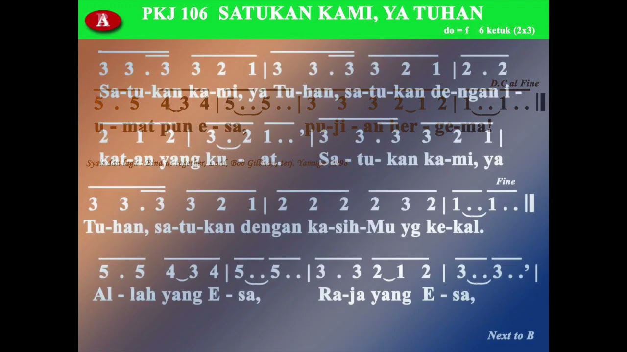 PKJ 106 Satukan Kami Ya Tuhan - YouTube