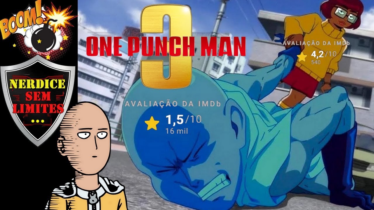 Otakus Elegem VELMA MELHOR que ONE PUNCH MAN SEASON 3 no IMDB! - YouTube