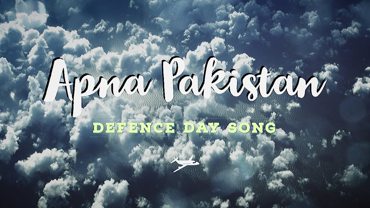 Apna Pakistan 🇵🇰 | Defence Day Song | Pak Airforce Tribute | Mudabbir ...