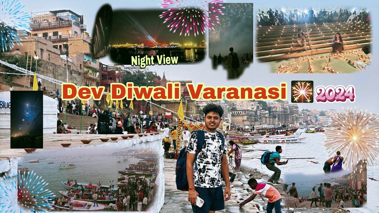 Varanasi Dev Diwali 2024 The MOST EPIC Day to Night Transformation ...