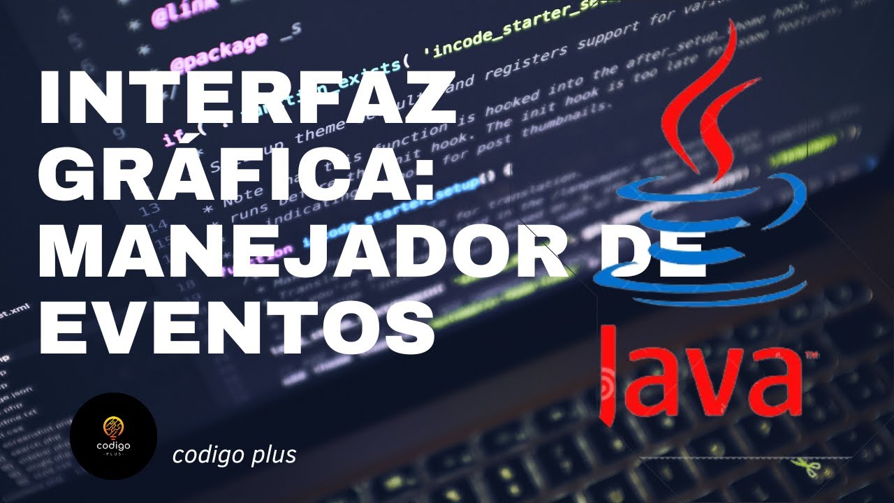 46 Interfaz Gráfica: Manejador de Eventos | Java - YouTube