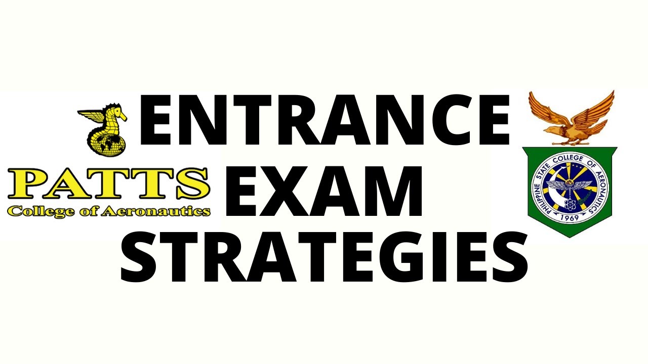 ENTRANCE EXAM STRATEGIES 2020 PHILSCA PATTS COLLGE UNIVERSITY entrance-exam-strategies-2020-philsca-patts-collge-university